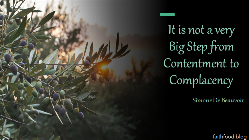 Purpose, Contentment and Complacency – The Faithfood Blog